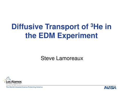 PPT Diffusive Transport Of He In The EDM Experiment PowerPoint Presentation ID