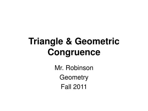 PPT Triangle Geometric Congruence PowerPoint Presentation Free Download ID