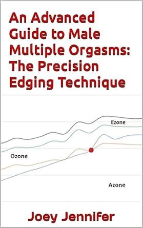 An Advanced Guide To Male Multiple Orgasms The Precision Edging
