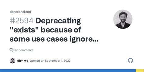 deprecating exists because of some use cases ignores legitimate use