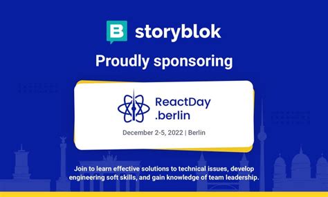 Storyblok On Linkedin Have You Heard Of React Day Berlin 2022🤘🚀 We Are Incredibly Proud To