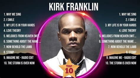Full Album Of K I R K F R A N K L I N Top K I R K F R A N K L I N Ever Youtube