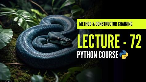 Method And Constructor Chaining Super Function In Python Lecture