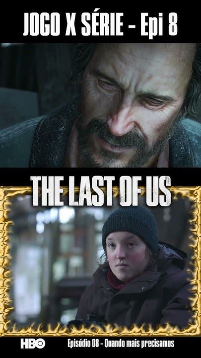 The Last Of Us Epi 08 Parte 2 Um Louco E Uma Garotinha Comparação