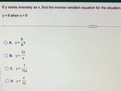 Solved If Y Varies Inversely As X Find The Inverse Chegg Com