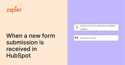 Anytime A New Form Submission Is Created In HubSpot Send Email In