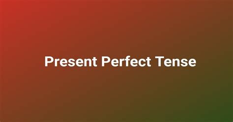 Present Perfect Tense । Sahil Sir Lovhind