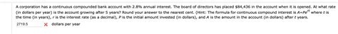Solved A Corporation Has A Continuous Compounded Bank
