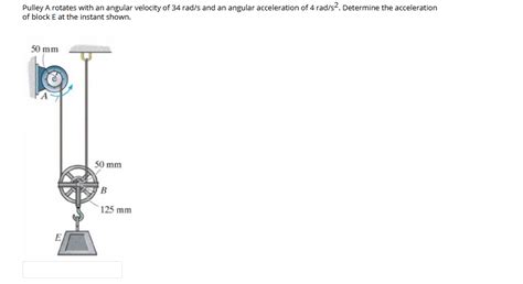 Solved Pulley A Rotates With An Angular Velocity Of 34 Rads