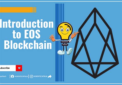 Introduction To EOS Blockchain