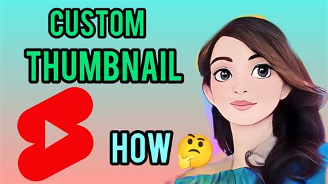 How To Upload Customize YouTube Shorts Thumbnail In Easiest Way YouTube