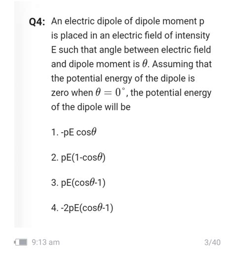 Q4 An Electric Dipole Of Dipole Moment P Is Placed In An Electric Field