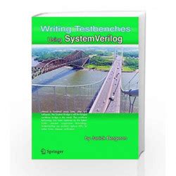 Writing Testbenches Using SystemVerilog By Grout I A Buy Online