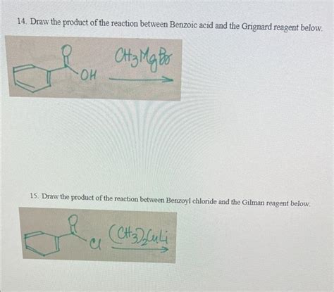 Solved 14 Draw The Product Of The Reaction Between Benzoic