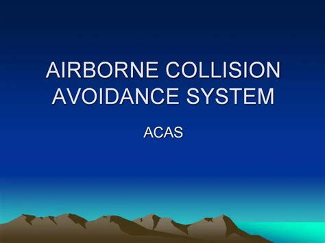 Ppt Airborne Collision Avoidance System Powerpoint Presentation Free