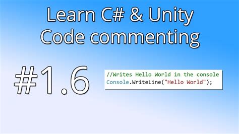 1 6 learn c and unity code commenting youtube