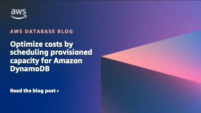 Optimize Costs By Scheduling Provisioned Capacity For Amazon DynamoDB AWS Database Blog