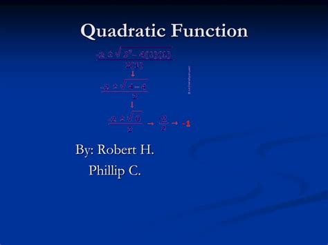 Quadratic Function By Robert And Phillip Ppsx