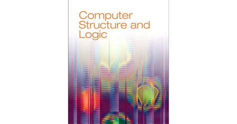 Computer Structure And Logic Book