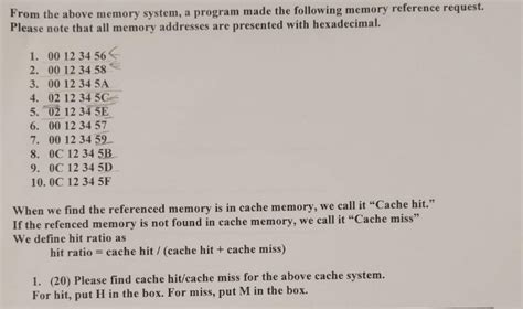 From The Above Memory System A Program Made The