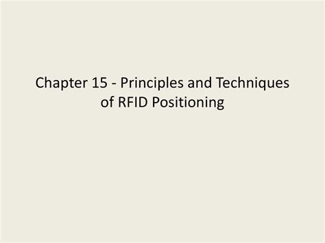 Chapter 15 Principles And Techniques Of Rfid Positioning Ppt Download