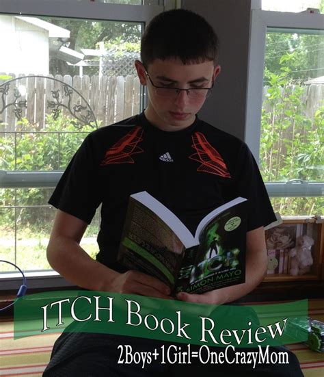 Itch ~book Review 2 Boys 1 Girl One Crazy Mom