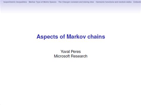 Aspects Of Markov Chains Yuval Peres Presentations
