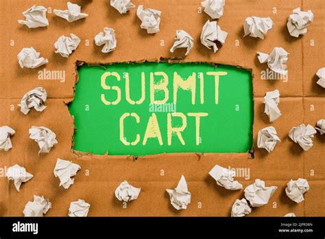 Inspiration Showing Sign Submit Cart Conceptual Photo Sending Shopping