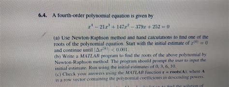 6 4 A Fourth Order Polynomial Equation Is Given By