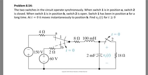 Solved Problem The Two Switches In The Circuit Operate Chegg Com