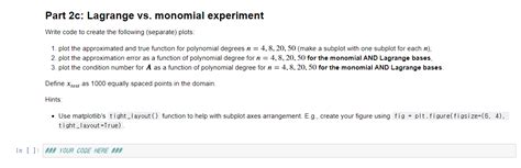 Solved Part 2c Lagrange Vs Monomial Experiment Write Code