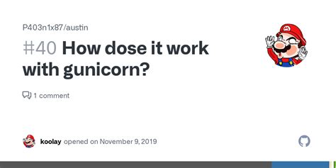 How Dose It Work With Gunicorn · Issue 40 · P403n1x87austin · Github