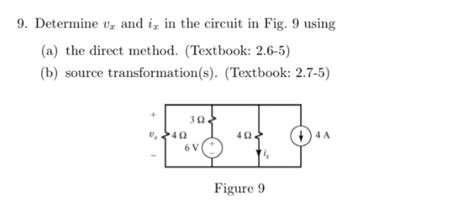 Solved Determine Vx And Ix In The Circuit In Fig 9 Using