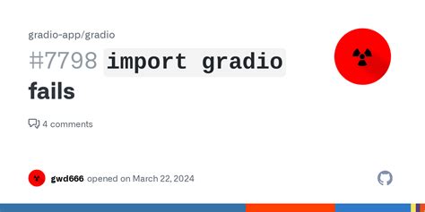 `import gradio` fails · issue 7798 · gradio app gradio · github