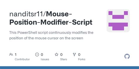 Github Nanditsr11mouse Position Modifier Script This Powershell
