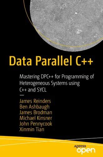 خرید کتاب Data Parallel C Mastering Dpc For Programming Of