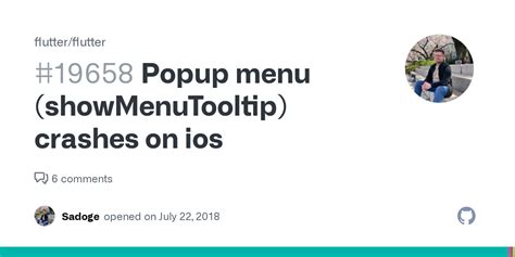 Popup Menu Showmenutooltip Crashes On Ios · Issue 19658 · Flutterflutter · Github