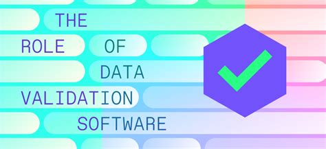 Data Validation Software In Ensuring Data Quality