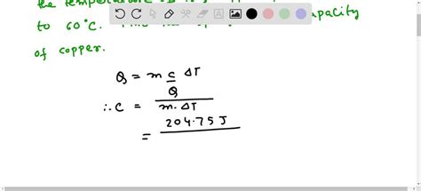 SOLVED Calculate The Specific Heat Capacity Of Copper Given That 204
