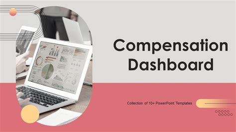 Top 10 Compensation Powerpoint Presentation Templates In 2025