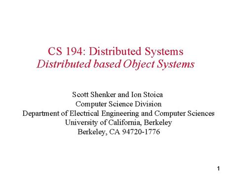 CS 194 Distributed Systems Distributed Based Object Systems