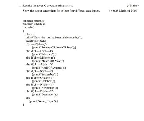 solved 1 rewrite the given c program using switch 4