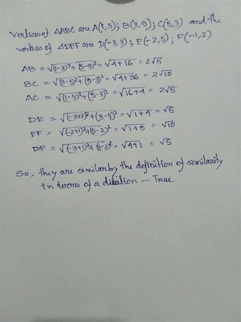 [solved] The Vertices Of Δabc Are A 1 5 B 3 9 And C 5 3 The Vertices Of Δdef Are D