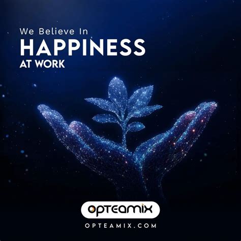 Opteamix On Linkedin Discover The Opteamix Difference Our Core Values Happiness