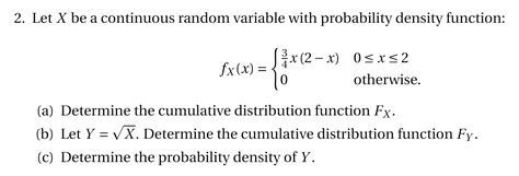 Solved 2 Let X Be A Continuous Random Variable With