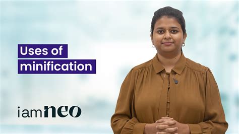 Uses Of Minification Iamneo Youtube