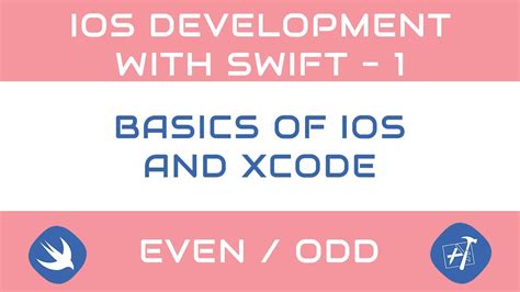 Idws 1 Basics Of Ios And Xcode Check Even Odd Youtube