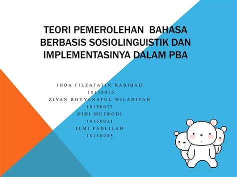 Teori Pemerolehan Bahasa Berbasis Sosiolinguistik Dan Implementasinya