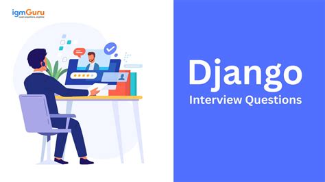 Top 35 Django Interview Questions And Answers 2025