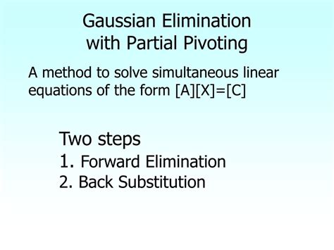 Ppt Gaussian Elimination Powerpoint Presentation Free Download Id9130200